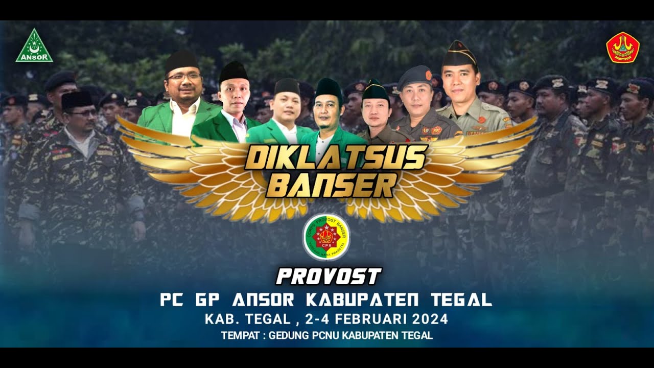KYAI IDRIS SALIS || DIKLATSUS BANSER PROVOST DI KABUPATEN TEGAL TAHUN ...
