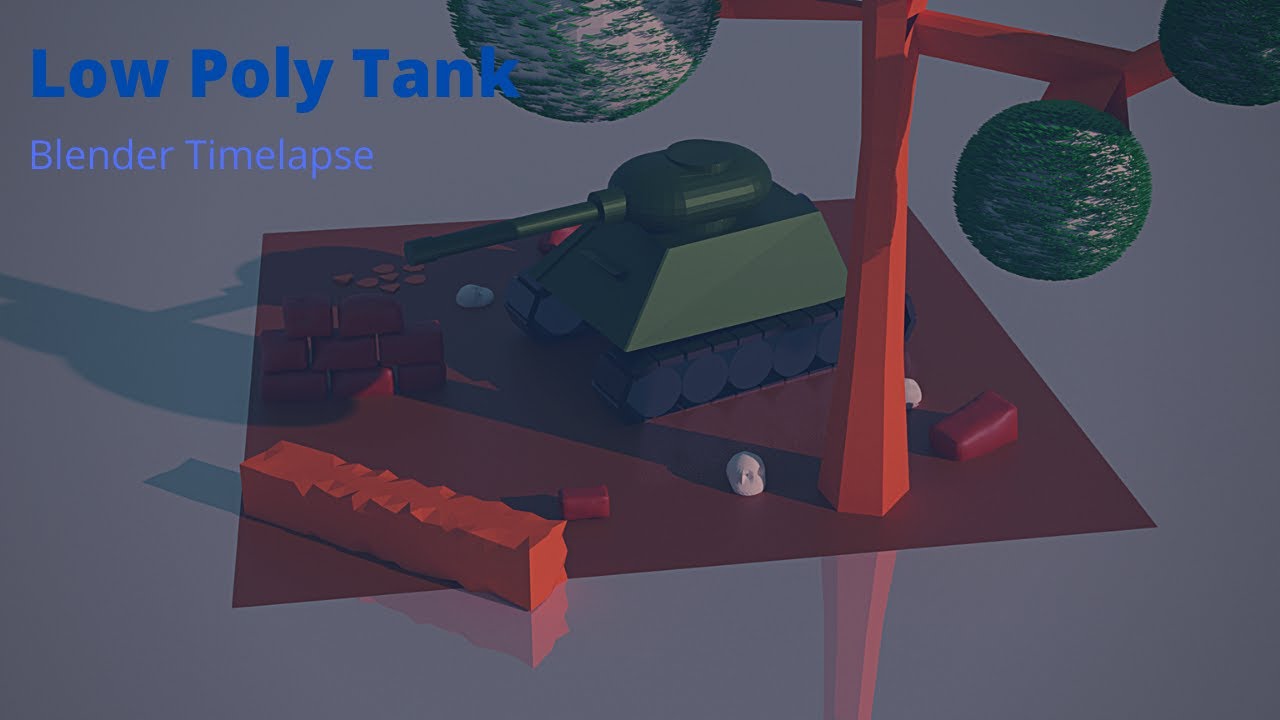 Low Poly Tank / Blender Timelapse - YouTube
