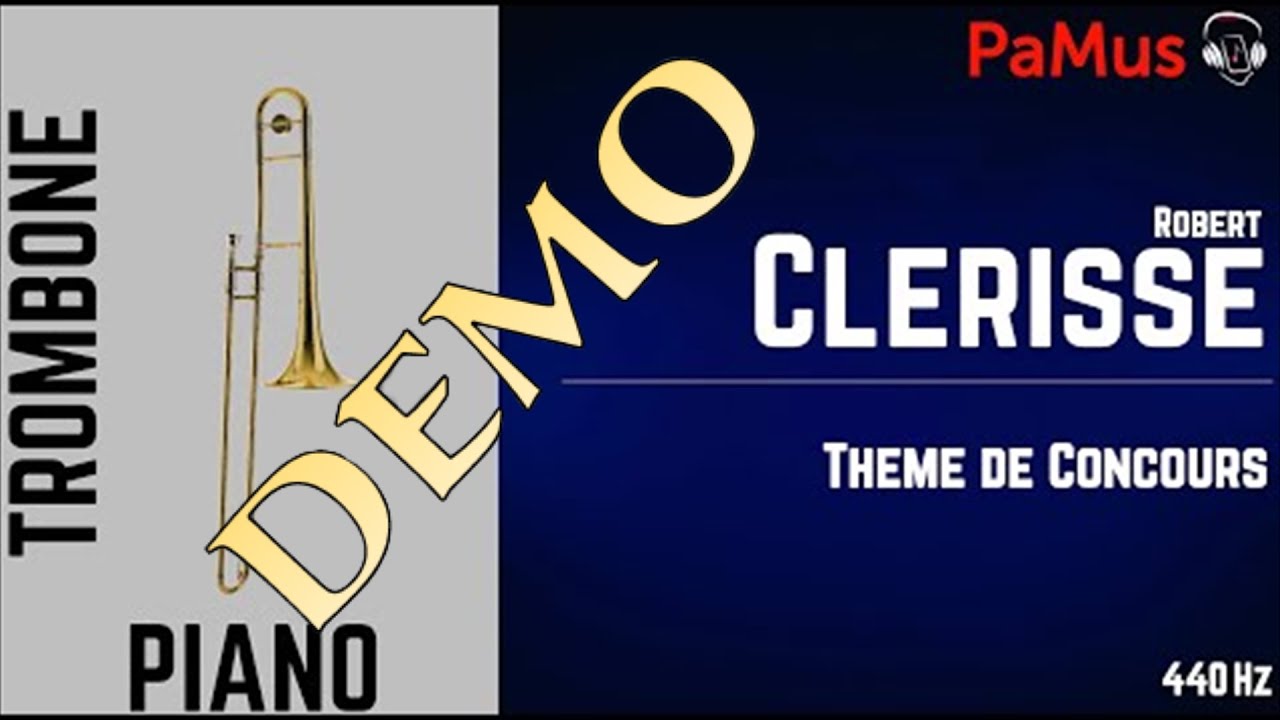 Robert Clerisse: Theme de Concours for Trombone Piano accompaniment ...