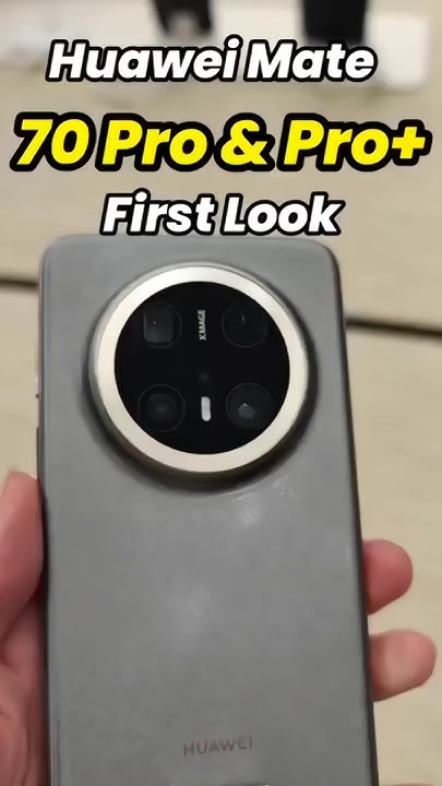 Huawei mate 70 Pro and Pro plus first view #huaweimate70pro+ #huawei #70pro #70pro+ #shorts ...
