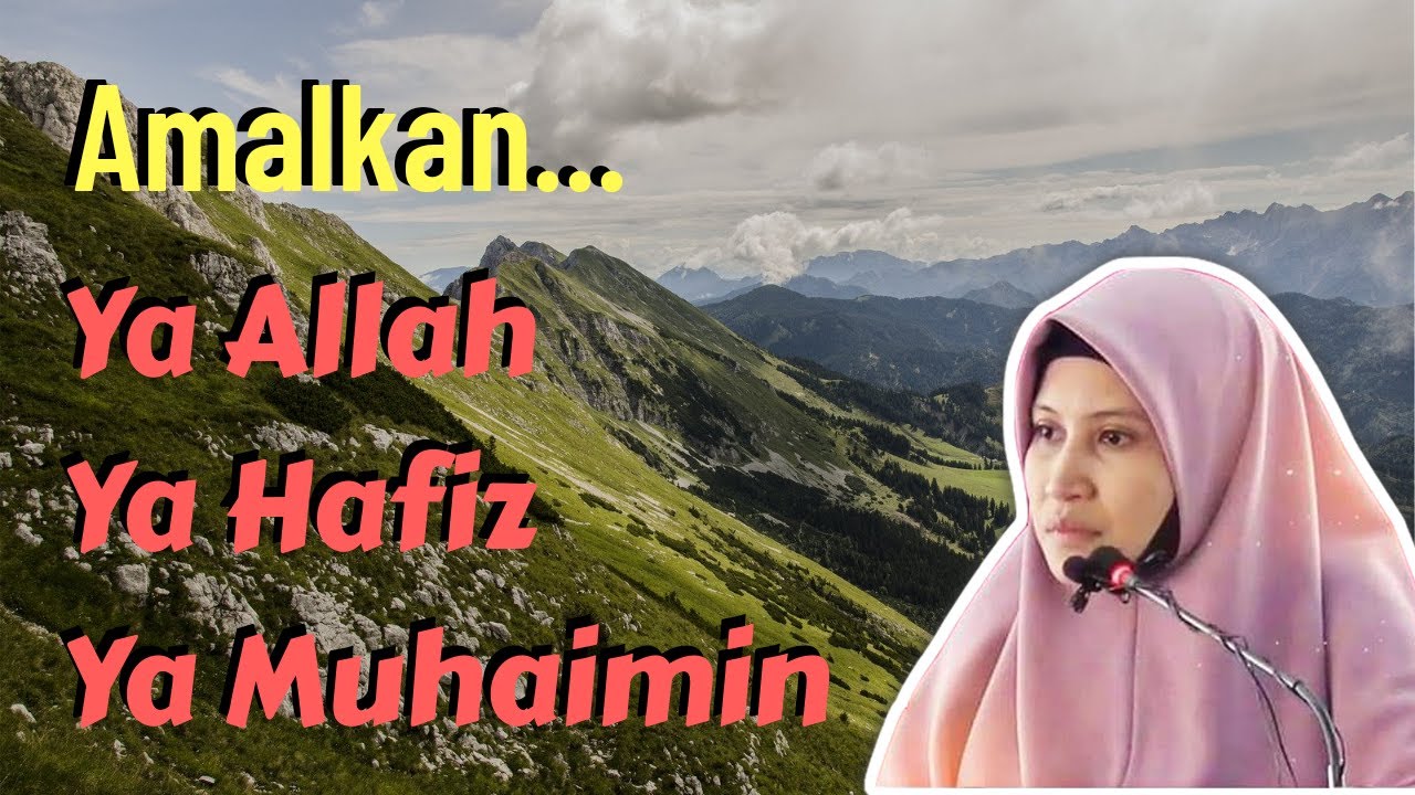 Amalkan Ya Allah Ya Hafiz Ya Muhaimin. Baca Pada Anak Sebelum Anak ...