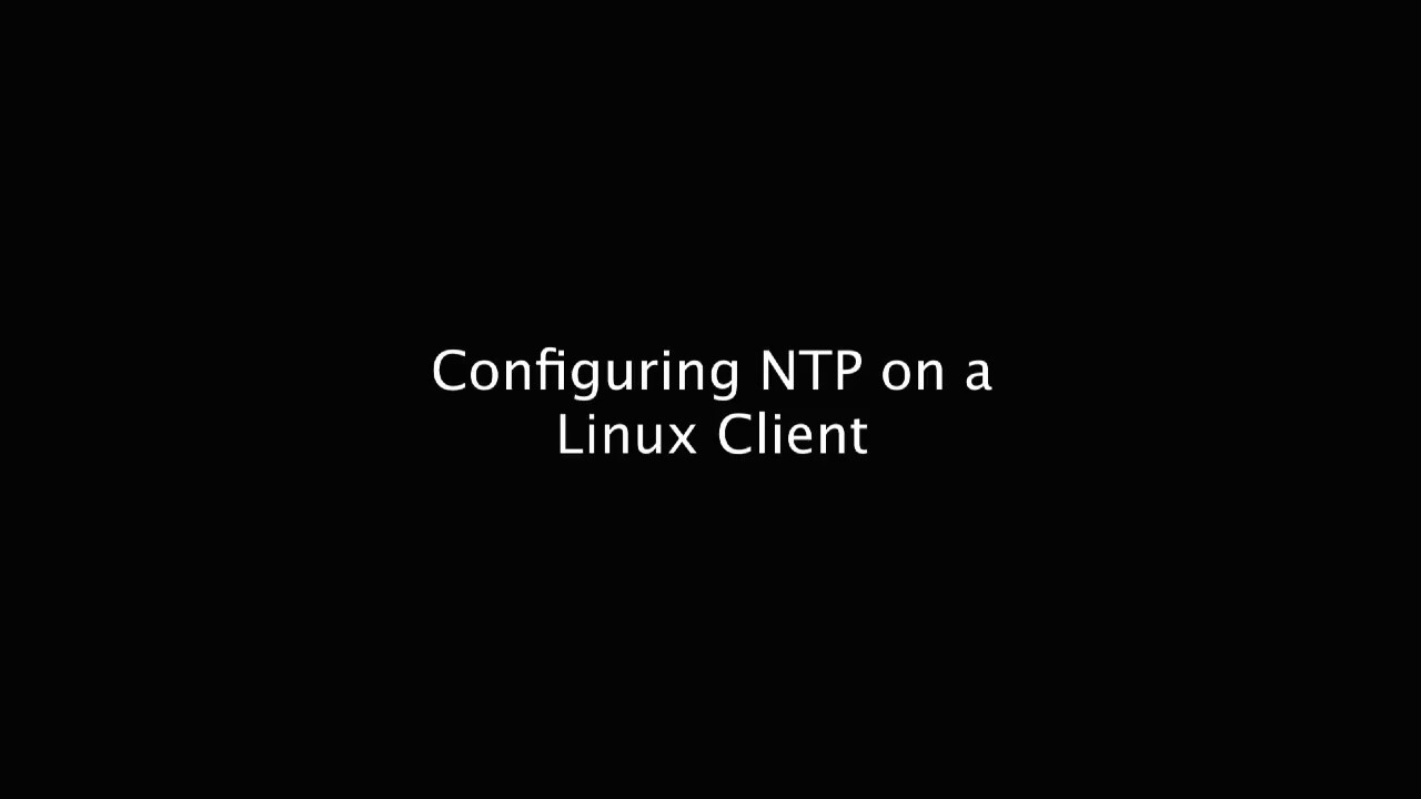 Configuring NTP on a Linux client - YouTube