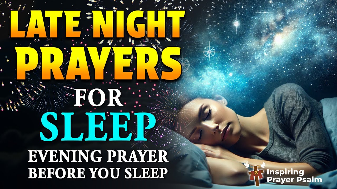 NIGHT PRAYER TONIGHT🙏 Late Night Prayers For Sleep | Evening Prayer ...
