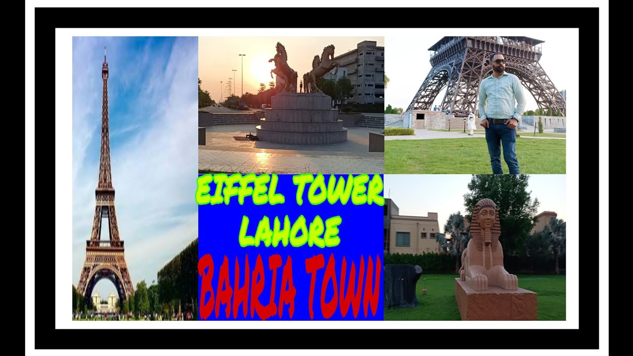 Bahria TOWN||EIFFEL TOWER LAHORE|#EIFFEL TOWER|IRFAN ADEEZ| - YouTube