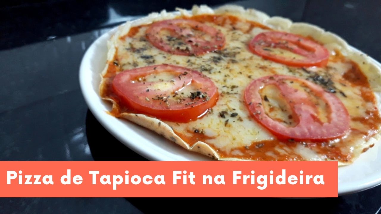 Pizza de Tapioca Fit- Na Frigideira Super Leve e Saudável - YouTube