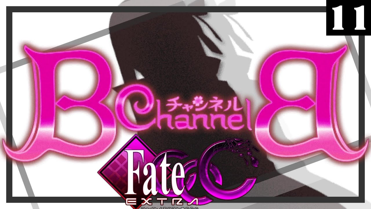 Fate/Extra CCC - Part 11 - BB... Channel? - YouTube