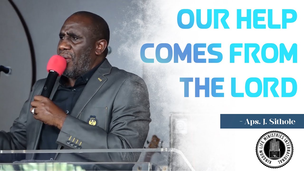 Apostle J. Sithole - Our Help Comes From The Lord | 26 January 2025 ...