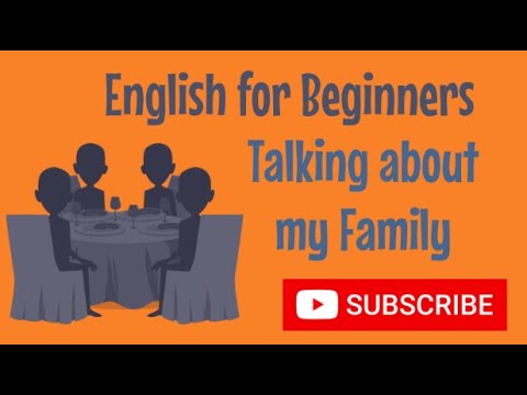 English for Beginners: Talking about my Family - YouTube