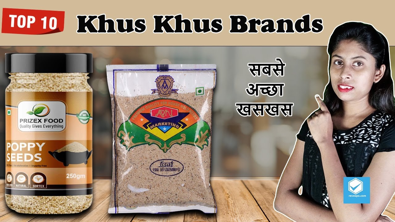 Top 10 Best Khus Khus Brands in India | Poppy Seeds / Khus Khus Price ...