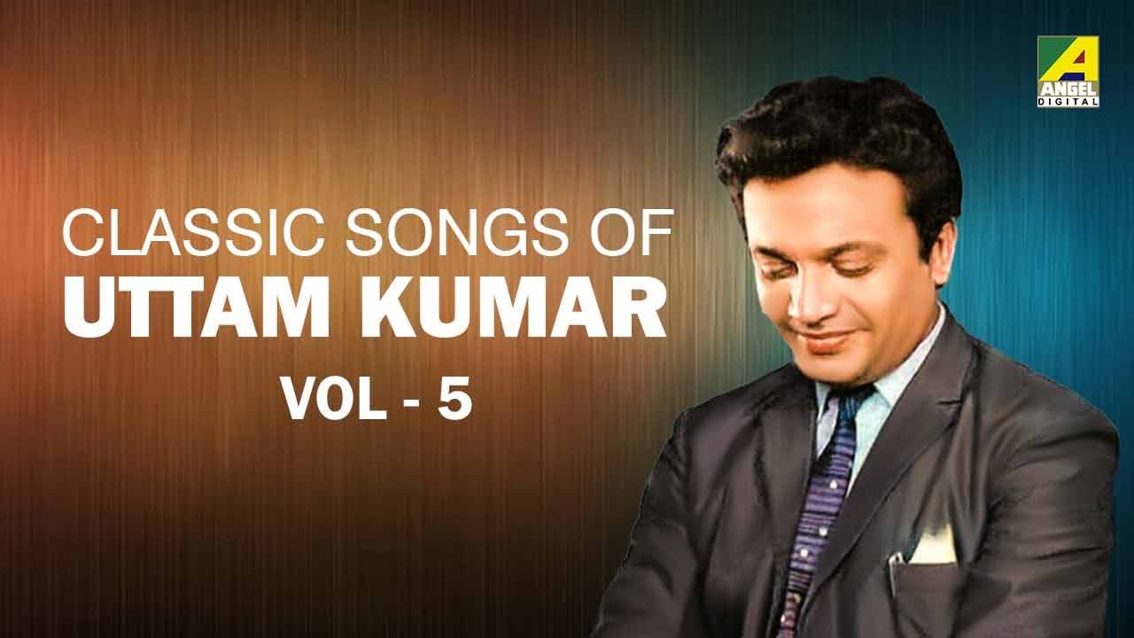 Classic Songs of Uttam Kumar | Vol - 5 | Bengali Movie Songs | Video ...
