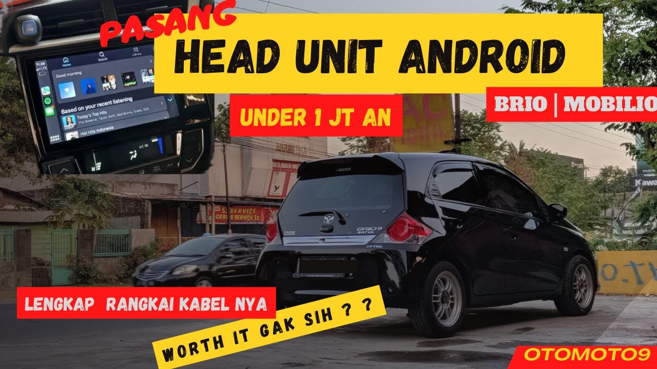 Pasang Head Unit android kekinian di Brio | Mobilio - YouTube