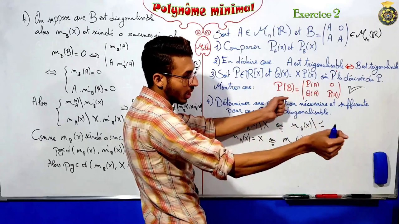 Exercice 2 sur le polynôme minimal partie 3 - YouTube