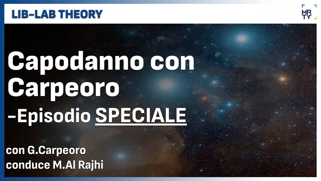 Capodanno con Carpeoro -Lib/Lab Theory - YouTube
