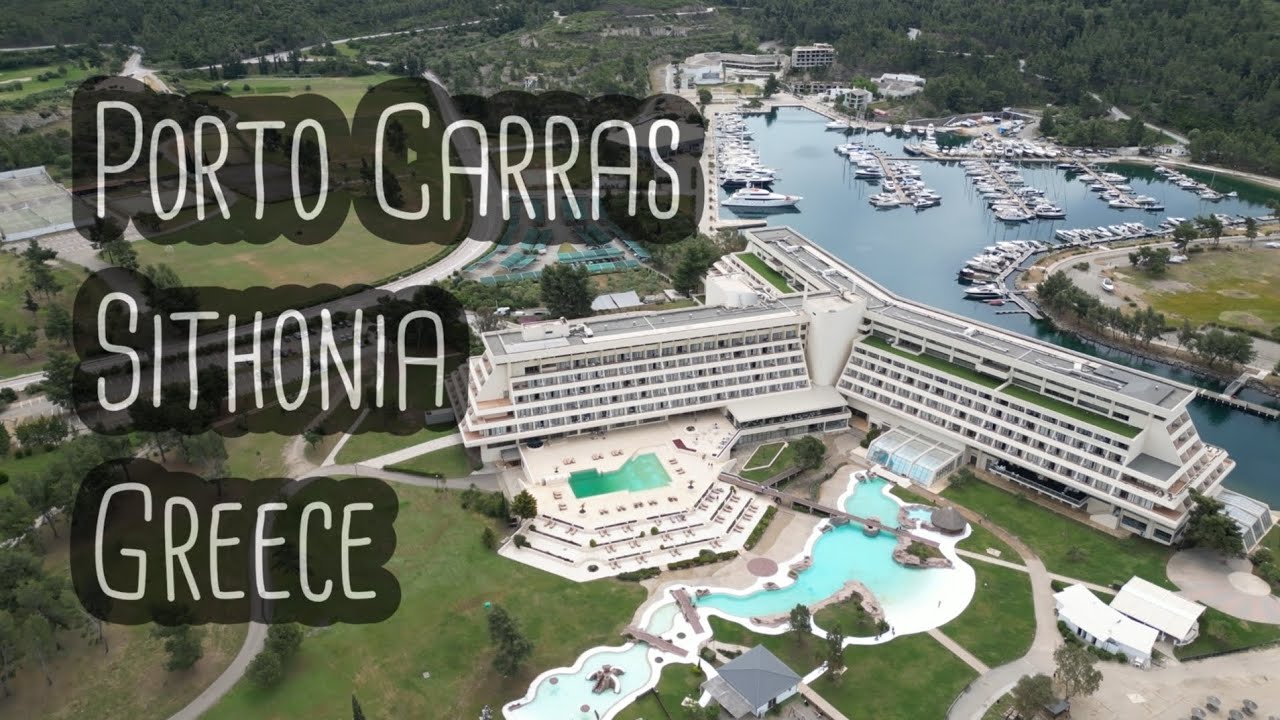 Porto Carras, Sithonia 🇬🇷 GREECE 🇬🇷 - YouTube