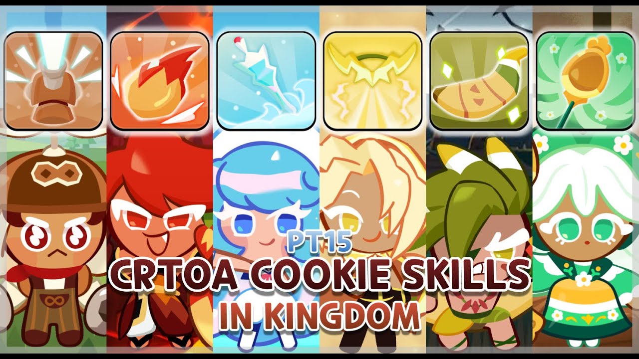 CRTOA Cookie's Skills in CRK | Pt.15 | Cookie Run: Kingdom - YouTube