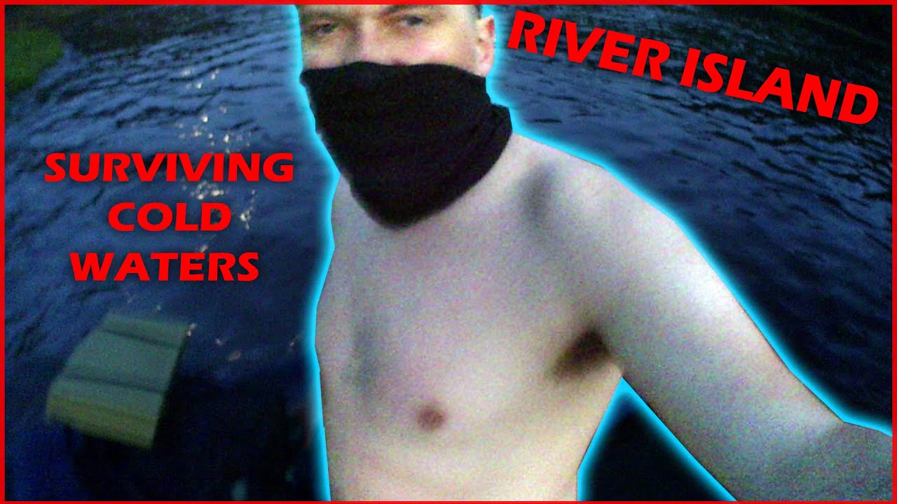 Surviving COLD Waters to spend a night in River Island ALONE - YouTube