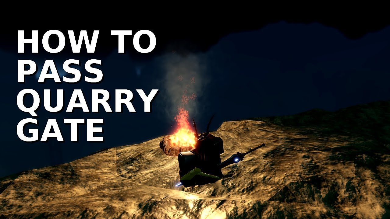 How to pass Quarry gate on derelict - YouTube