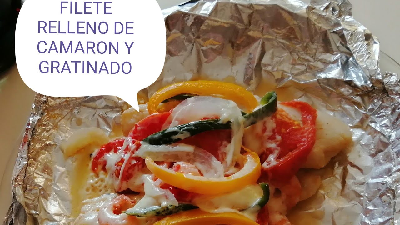 FILETE DE PESCADO 🐟 RELLENO DE CAMARON 🦐🍤 Y GRATINADO CON 🧀🧀. con el ...