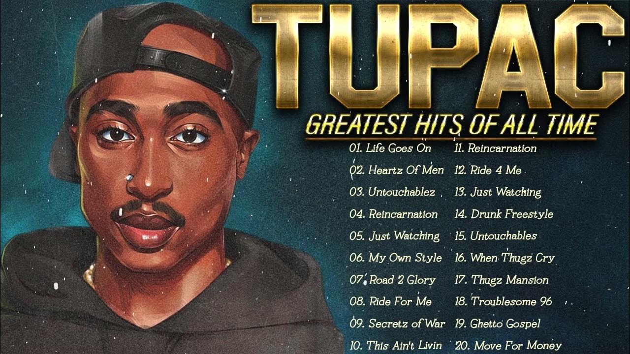Top 50 Songs of Tupac Shakur Playlist Ever - Best of Tupac Shakur Songs ...