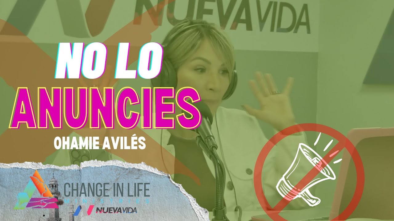 NO LO ANUNCIES - Ohamie Avilés (NUEVA VIDA) - YouTube