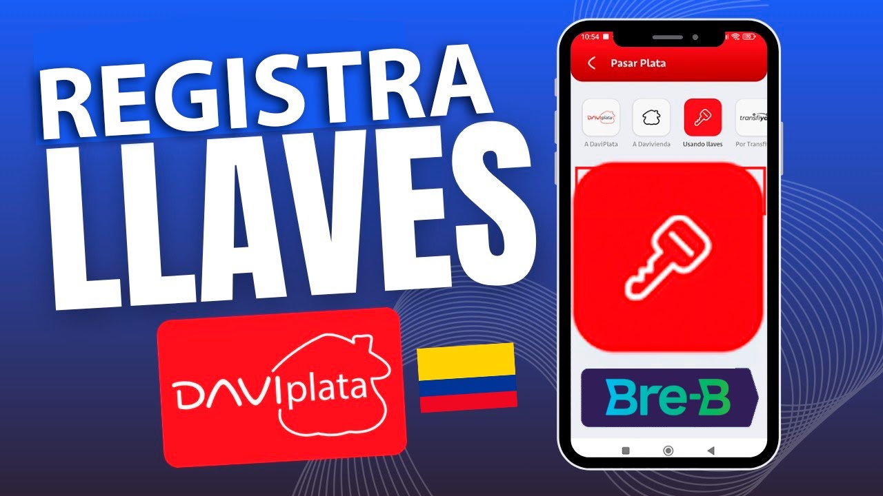 Cómo REGISTRAR tus LLAVES Bre-B en DAVIPLATA #BreB - YouTube