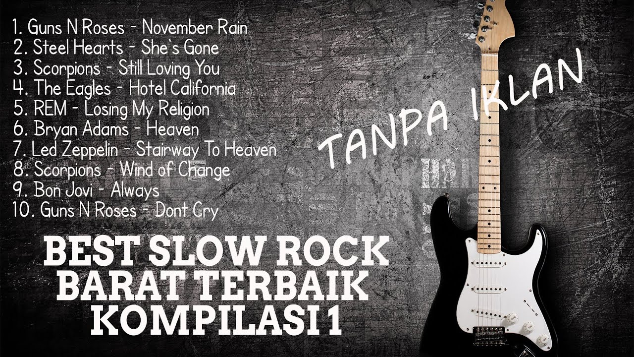 slow rock barat terbaik 90an kompilasi 1 - YouTube