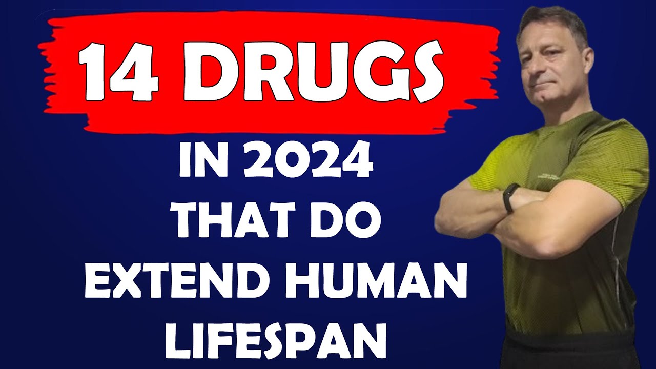 14 Current Drugs that Increase Human Lifespan (Longevity) - YouTube