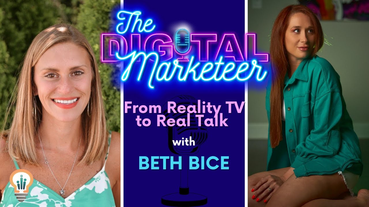 Episode 76: From Reality TV to Real Talk with Beth Bice - YouTube