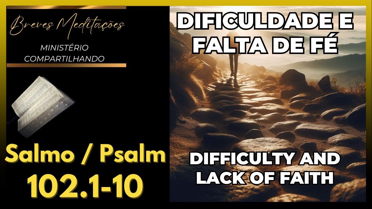 Devocional Diário / Daily Devotional: Dificuldade e Falta de Fé ...