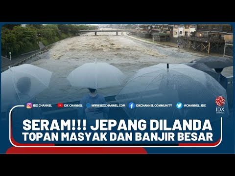 SERAM!!! JEPANG DILANDA TOPAN MASYAK DAN BANJIR BESAR