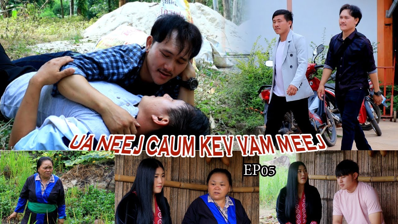 Ua Neej Caum Kev Vam Meej EP05 - YouTube