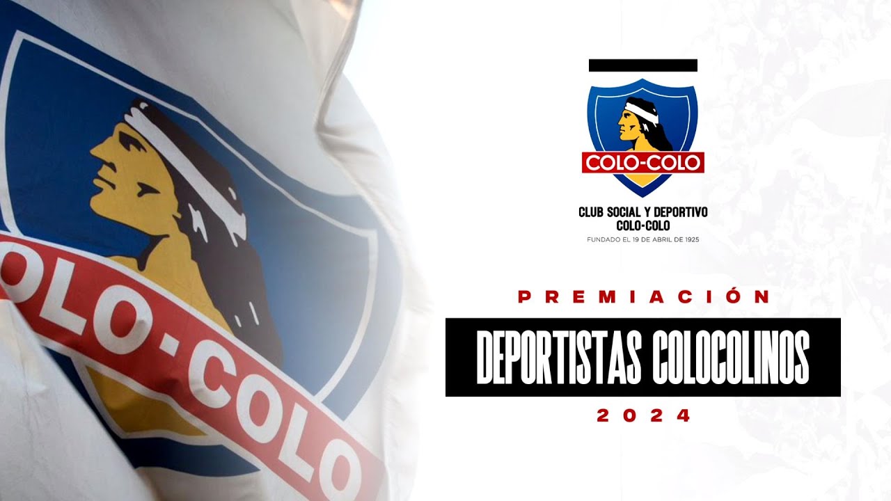 PREMIACIÓN DEPORTISTAS COLOCOLINOS 2024 - YouTube