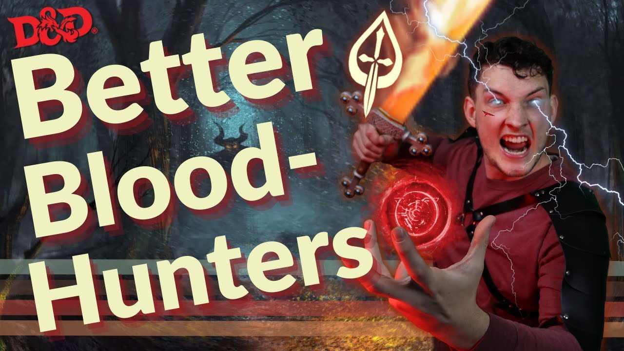 10 Unique Ideas For Your Next D&D Blood Hunter Character Build ...