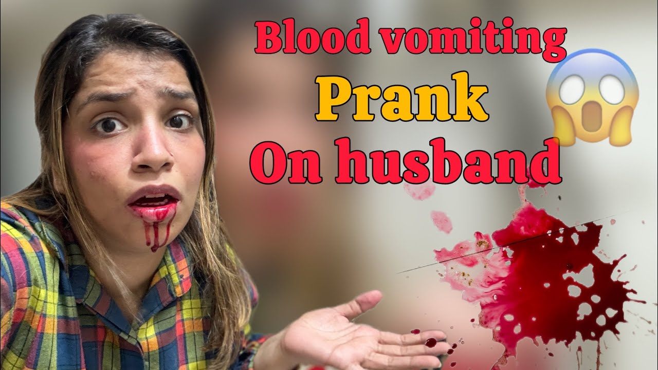Blood Vomiting Prank on Husband 😂| #pranks #pranksvlogs #funnyvlogs # ...
