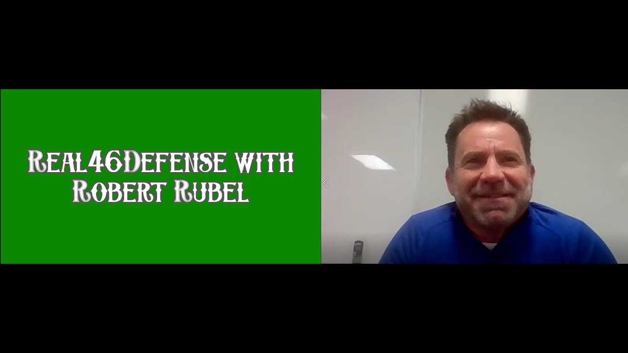 Real46Defense with Robert Rubel - YouTube