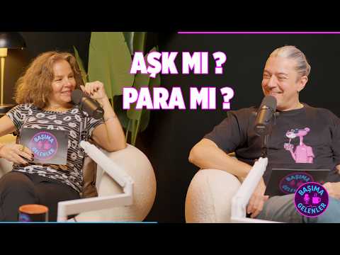 39. Bölüm: Aşk mı, para mı? | Başıma Gelenler Podcast