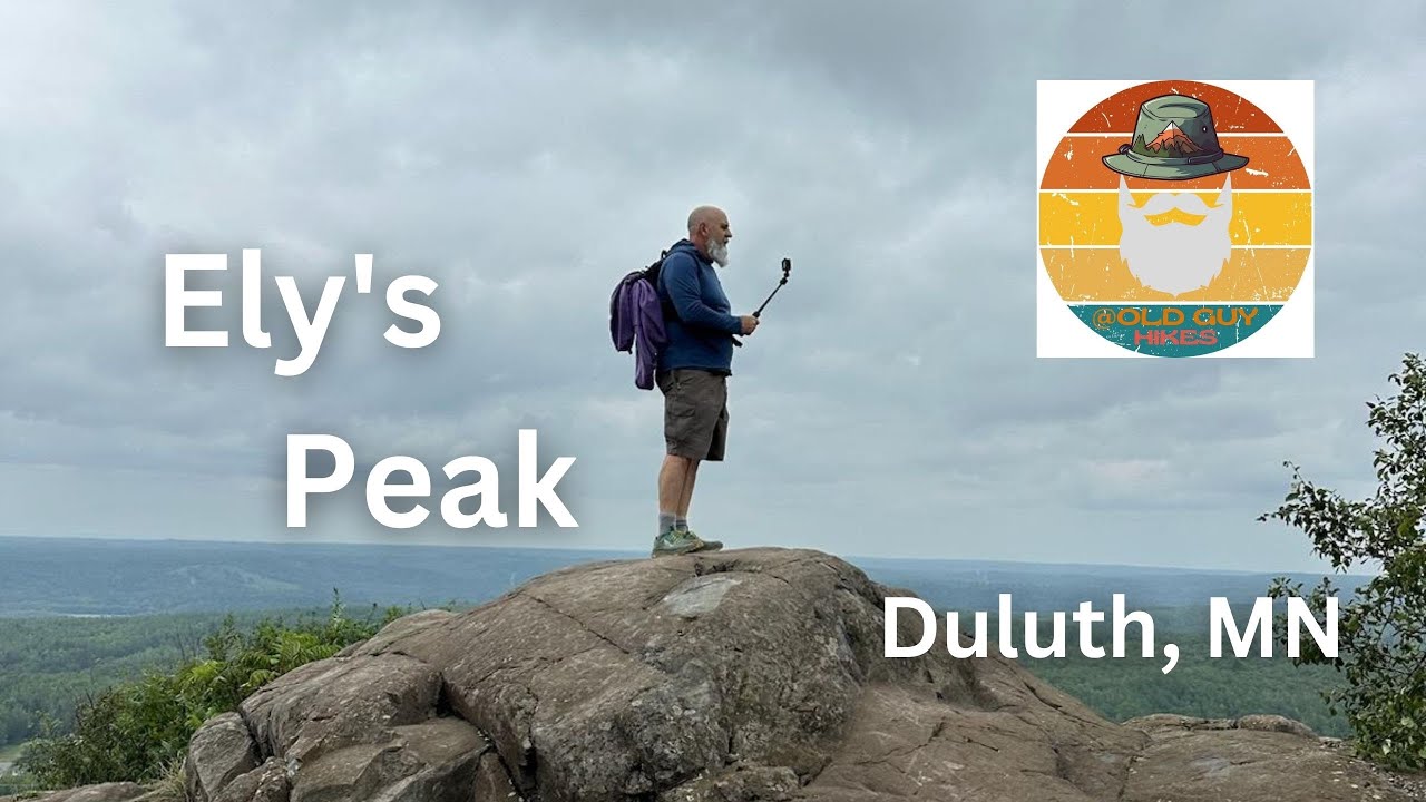 Old Guy Hikes Ely's Peak/Duluth MN, Steep and Rocky! Guest Starring ...