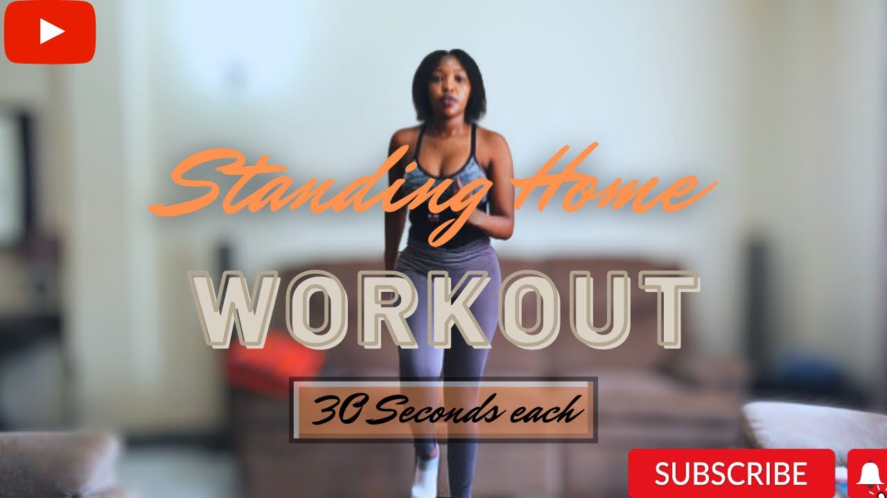 Standing Home Workout | 30 Secs | 10 Minutes | Beginner Friendly. - YouTube