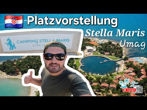 Istra Camping Stella Maris Umag Platzvorstellung 2025