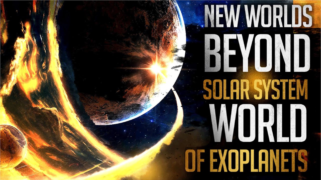 Exploring New Worlds Beyond Our Solar System: The Fascinating World of ...