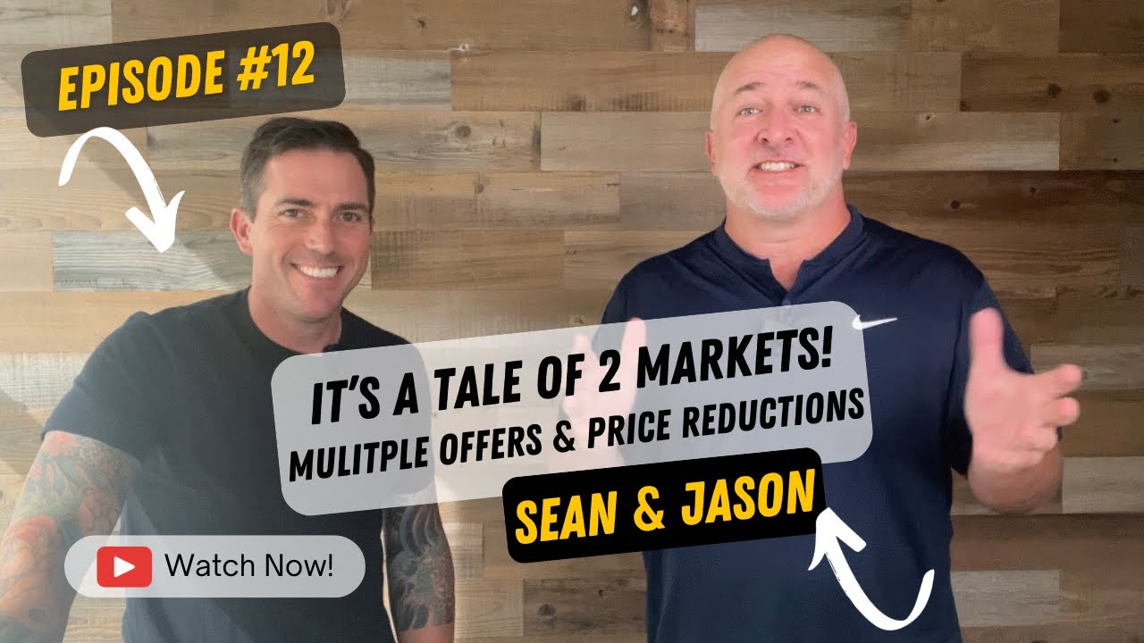 💥🏡 Price Reductions & Multiple Offers! It's a Tale of 2 Markets ...