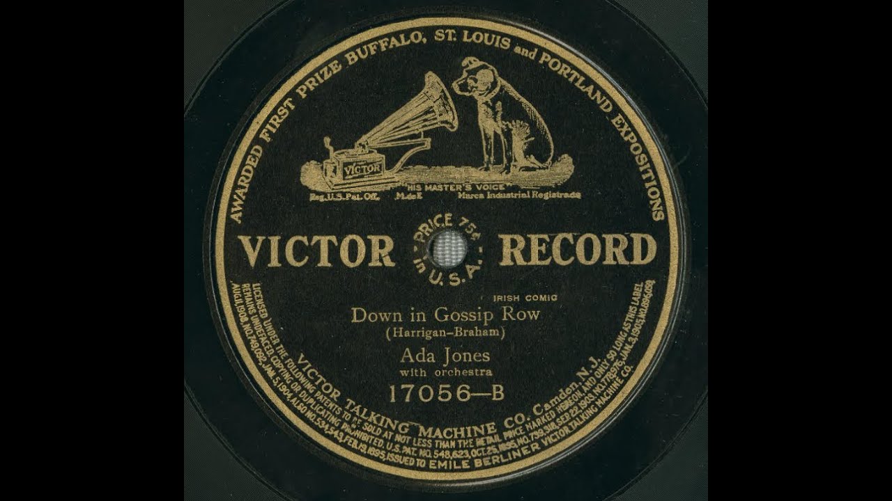 "Down In Gossip Row" Ada Jones on Victor 17056 (1912) words by Ed ...