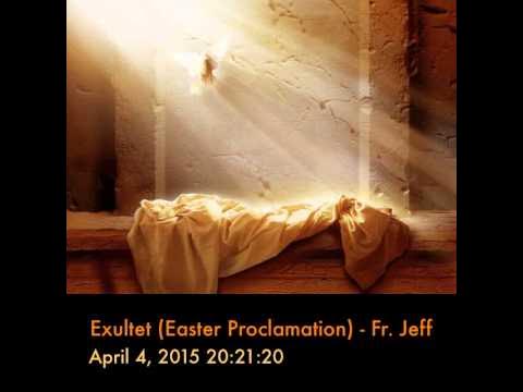 Exultet (Easter Proclamation) - Fr. Jeff - YouTube