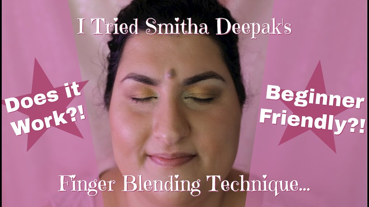 I Tried Smitha Deepak's Finger Blend Technique... - YouTube