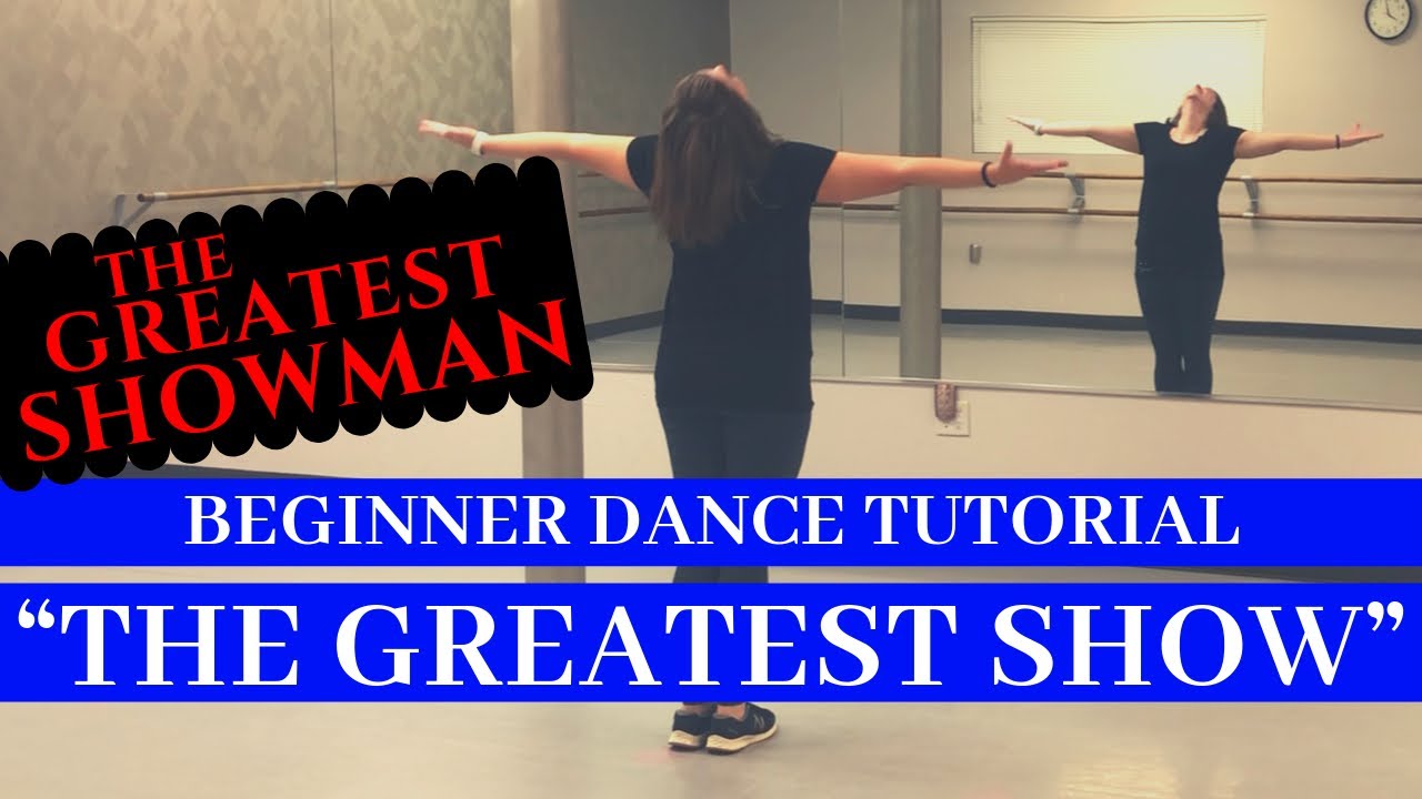 The Greatest Showman | "The Greatest Show" (BEGINNER DANCE TUTORIAL ...