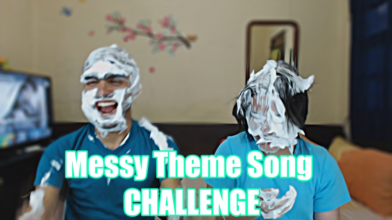 MESSY THEME SONG CHALLENGE - YouTube