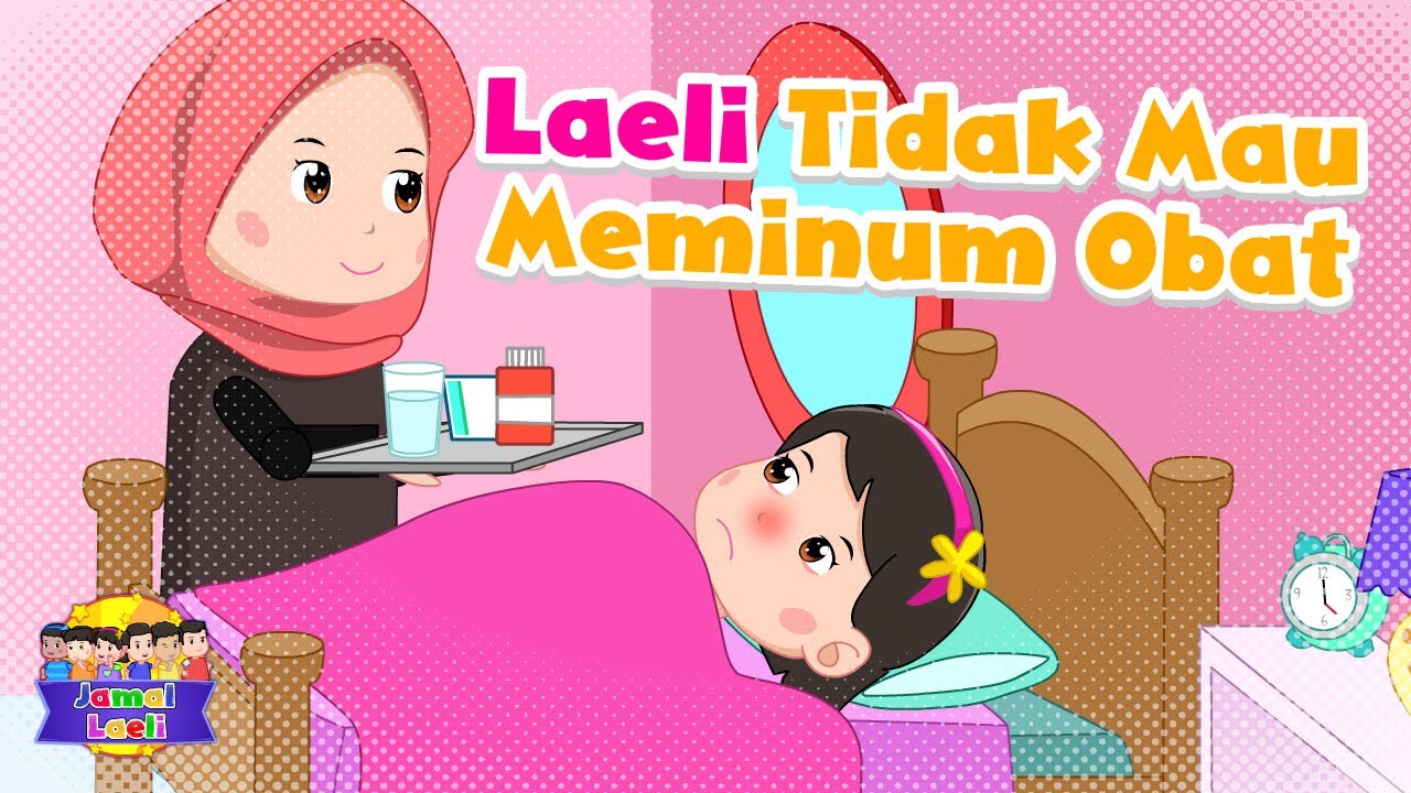 Laeli Tidak Mau Meminum Obat - Jamal Laeli Series Official - YouTube