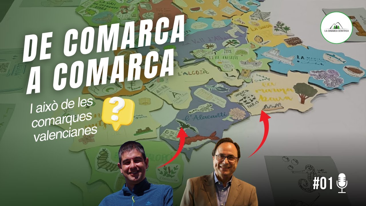 🎙️ De Comarca a Comarca 1x01 | I això de les COMARQUES valencianes ...