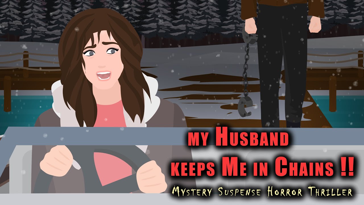 my Husband keeps Me in Chains !! Animated Stories - YouTube