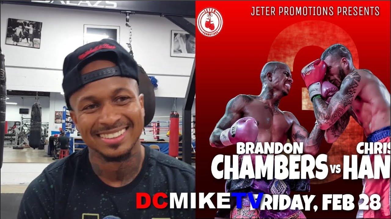 BRANDON CHAMBERS TALKS TRILOGY FIGHT WITH CHRIS HANEY ON DEMOND ...